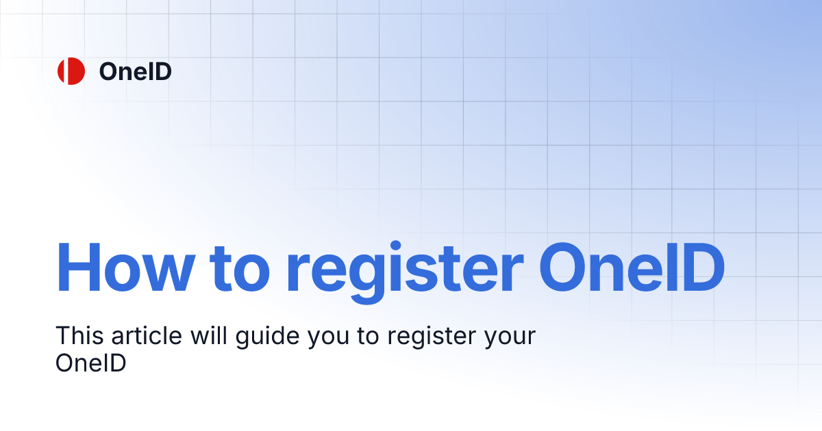 How to register OneID | OneID