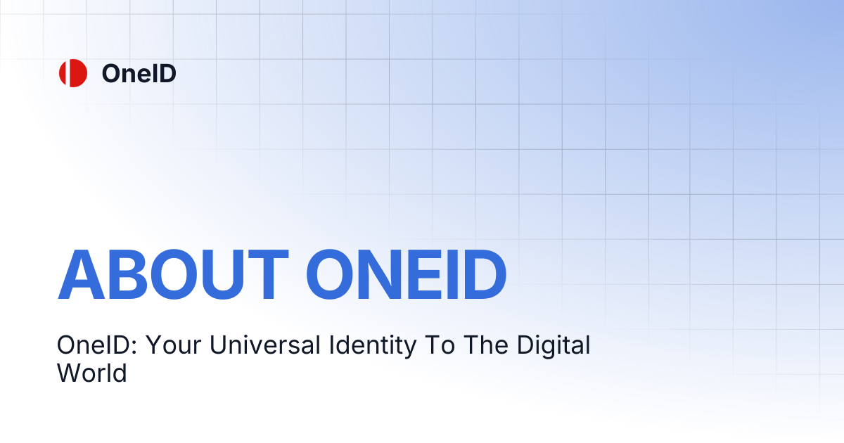 ABOUT ONEID | OneID